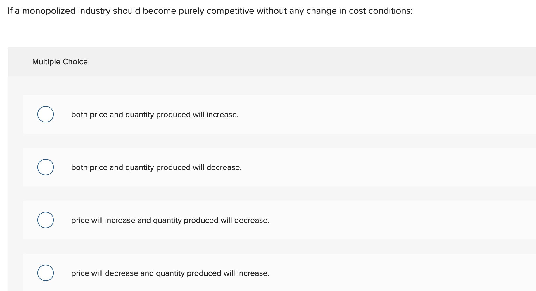 Solved If a monopolized industry should become purely | Chegg.com