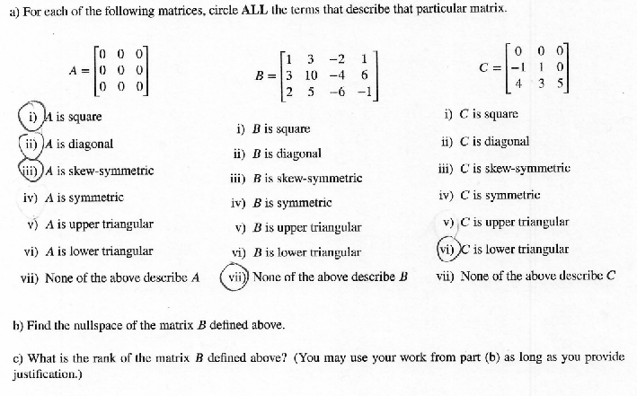 Solved a) For each of the following matrices, circle ALL the | Chegg.com