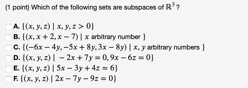 Solved (1 point) Which of the following sets are subspaces | Chegg.com