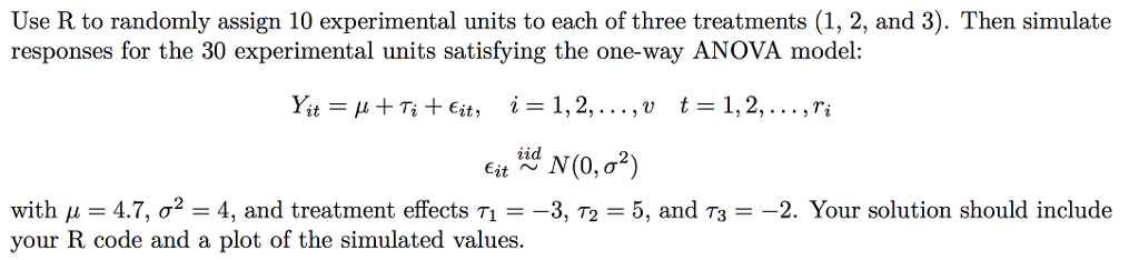 Solved Use R to randomly assign 10 experimental units to | Chegg.com