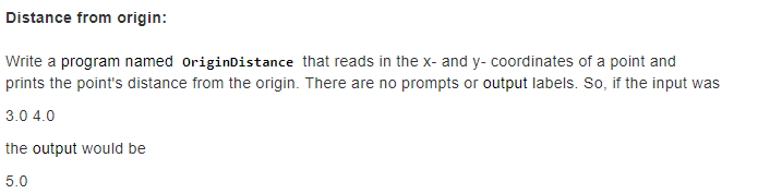 Solved Distance from origin: Write a program named | Chegg.com