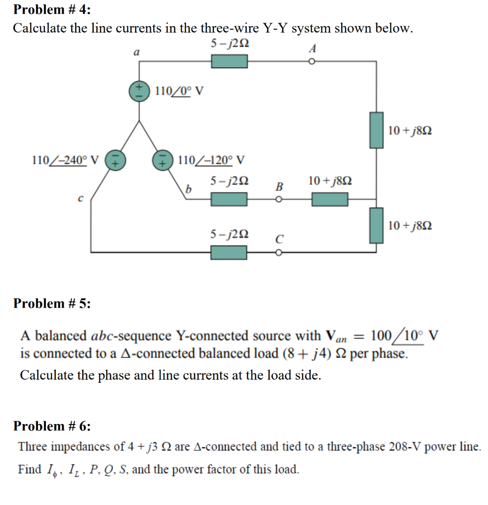 Solved Problem #4: Calculate the line currents in the | Chegg.com