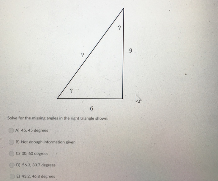 Solved Solve for the missing angles in the right triangle | Chegg.com