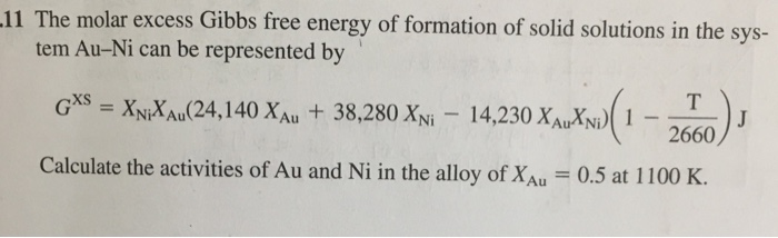 Solved The molar excess Gibbs free energy of formation of | Chegg.com