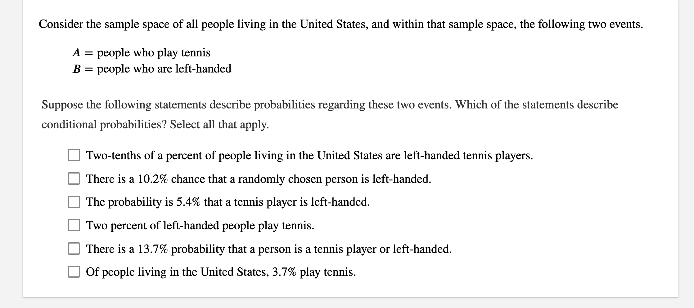 Solved Consider the sample space of all people living in the | Chegg.com