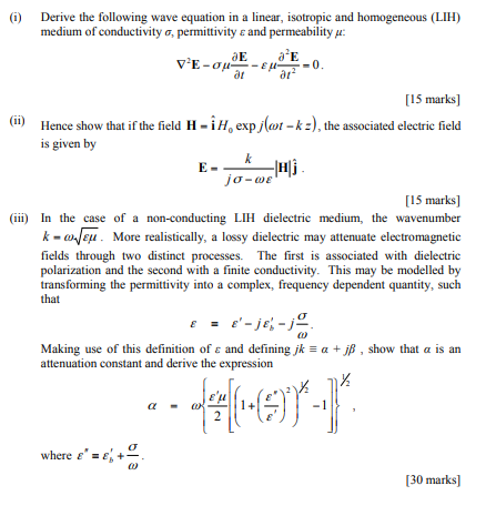 Solved (1) Derive the following wave equation in a linear, | Chegg.com