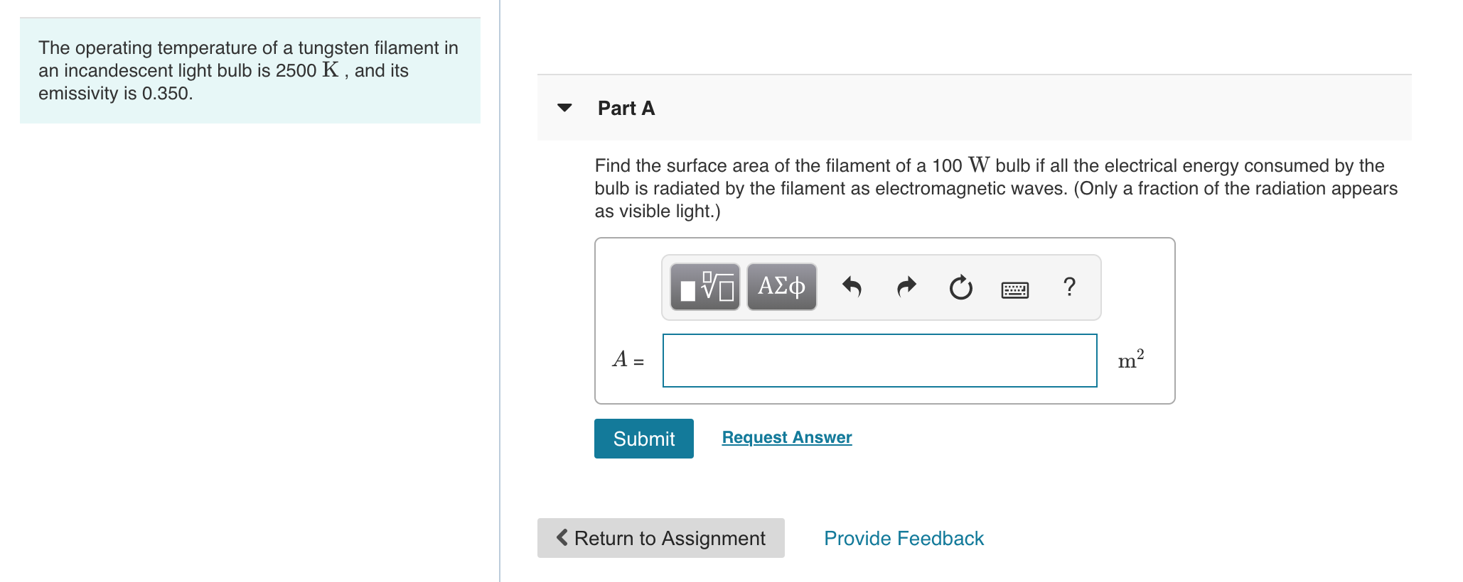 Solved The operating temperature of a tungsten filament in | Chegg.com