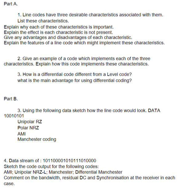Solved Part A.Line codes have three desirable | Chegg.com