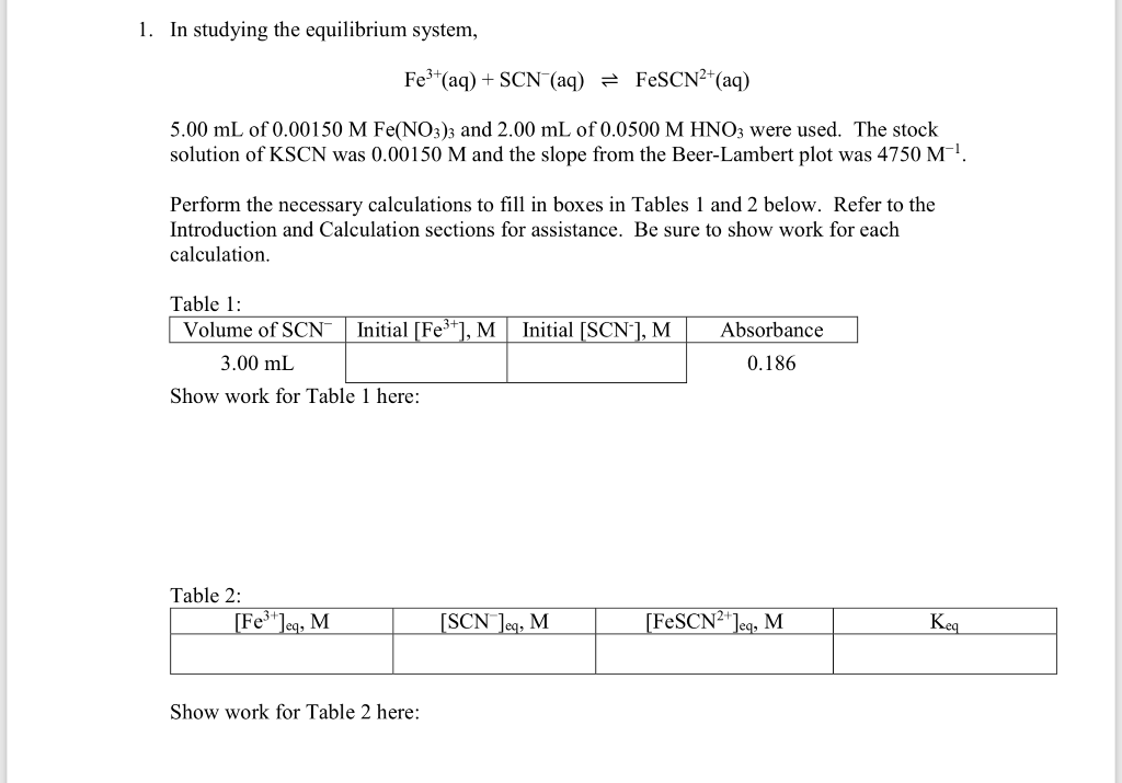 Solved: 1. In Studying The Equilibrium System, Fe3+(aq)+SC... | Chegg.com