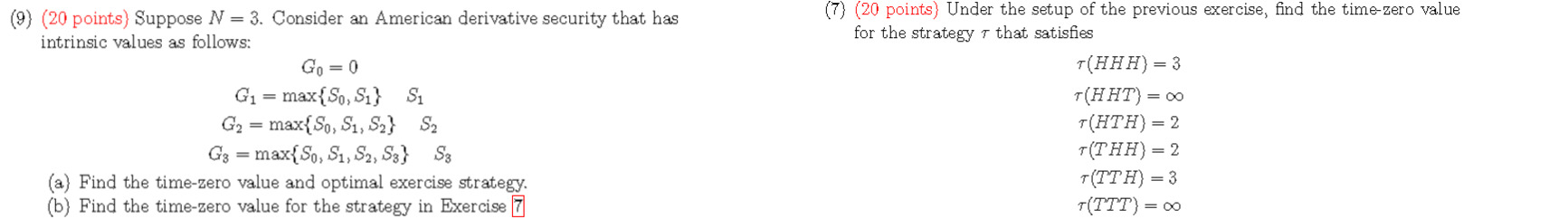 Solved (9) (20 points) Suppose N=3. Consider an American | Chegg.com Solved (9) (20 points) Suppose N=3. Consider an American | Chegg.com
