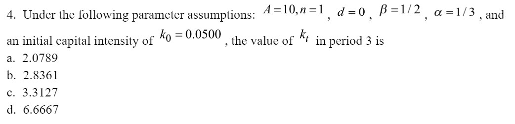 Solved Under the following parameter assumptions: | Chegg.com