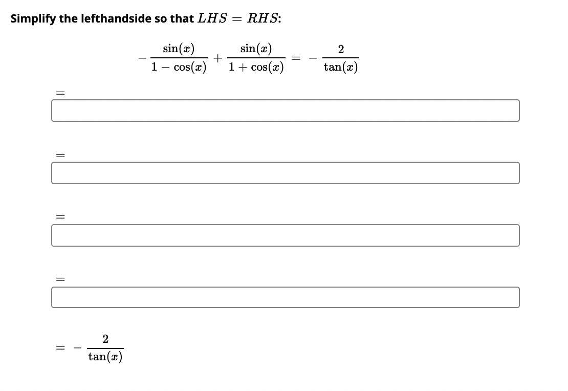 Solved Simplify the lefthandside so that LHS = RHS: 2 sin(a) | Chegg.com