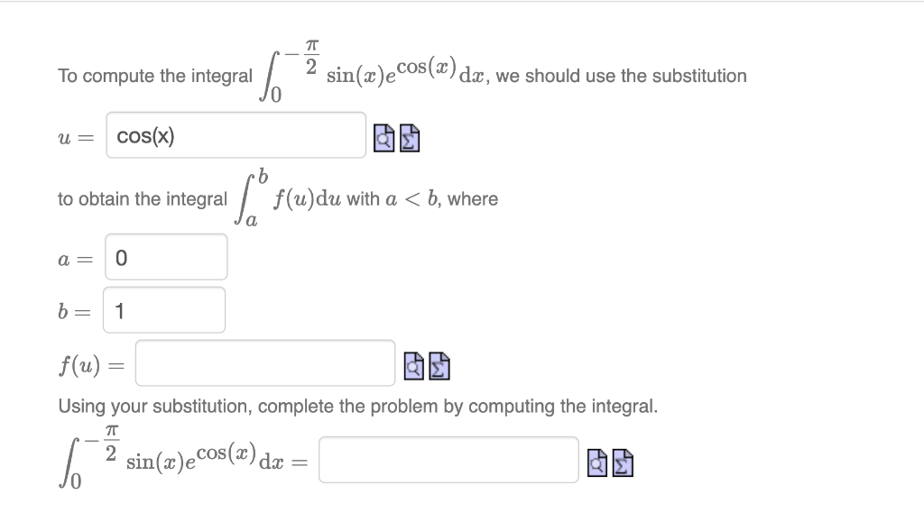 Solved To compute the integral ∫0−2πsin(x)ecos(x)dx, we | Chegg.com