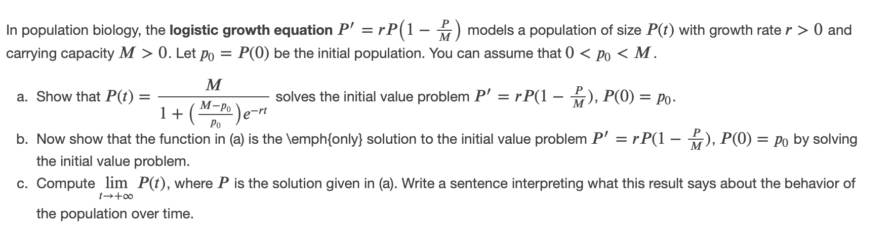 Solved In population biology, the logistic growth equation | Chegg.com