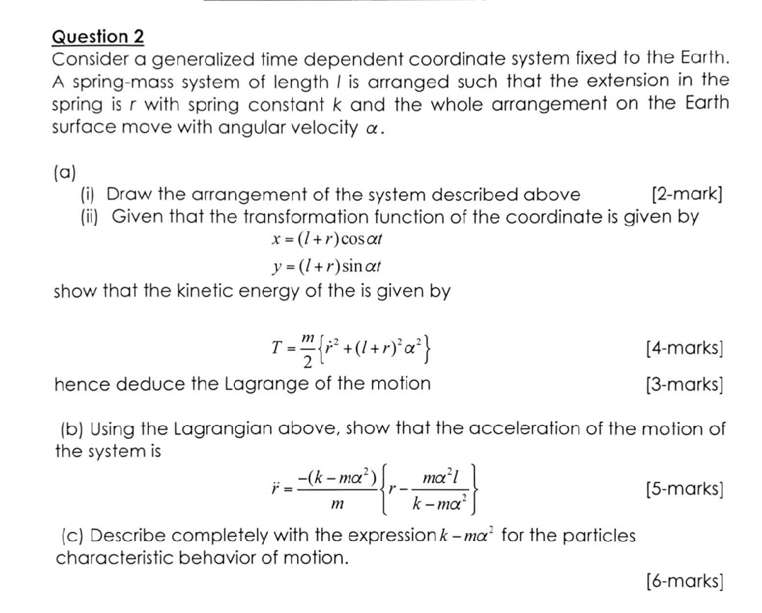 Solved Question 2 Consider a generalized time dependent | Chegg.com