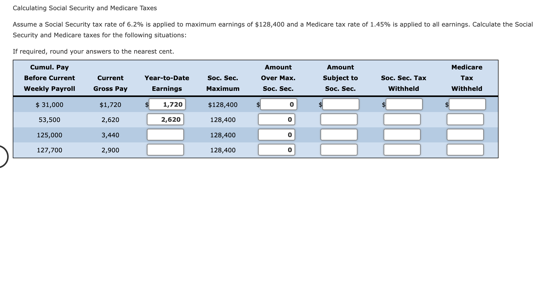 Solved Calculating Social Security and Medicare TaxesAssume | Chegg.com Solved Calculating Social Security and Medicare TaxesAssume | Chegg.com