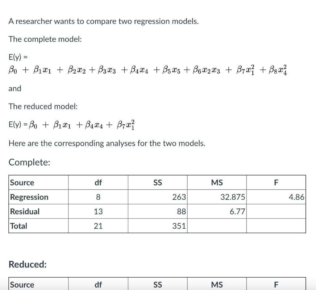 Solved A researcher wants to compare two regression models. | Chegg.com