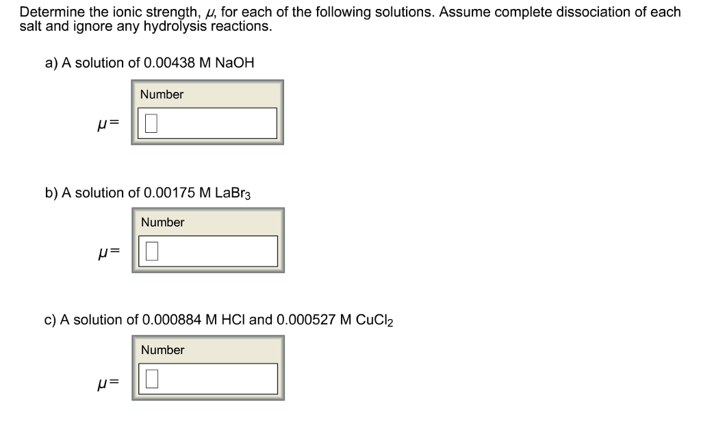 Solved Determine the ionic strength, μ for each of the | Chegg.com