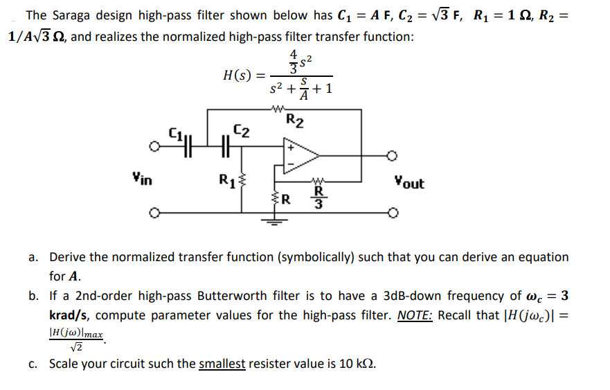 The Saraga design high-pass filter shown below has | Chegg.com