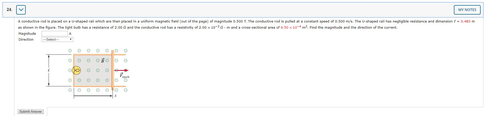Solved 24. MY NOTES A conductive rod is placed on a U-shaped | Chegg.com