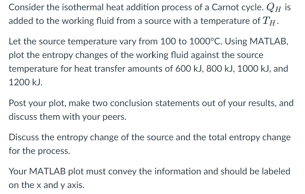 Solved Consider the isothermal heat addition process of a | Chegg.com