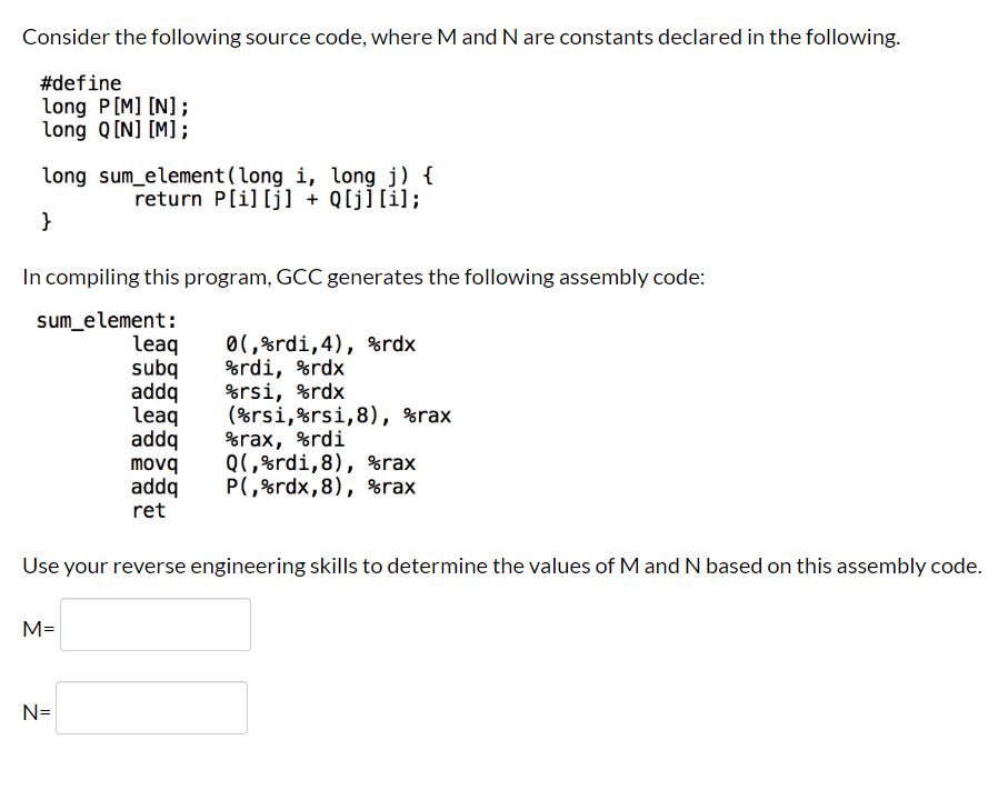 Solved Consider the following source code, where Mand N are | Chegg.com