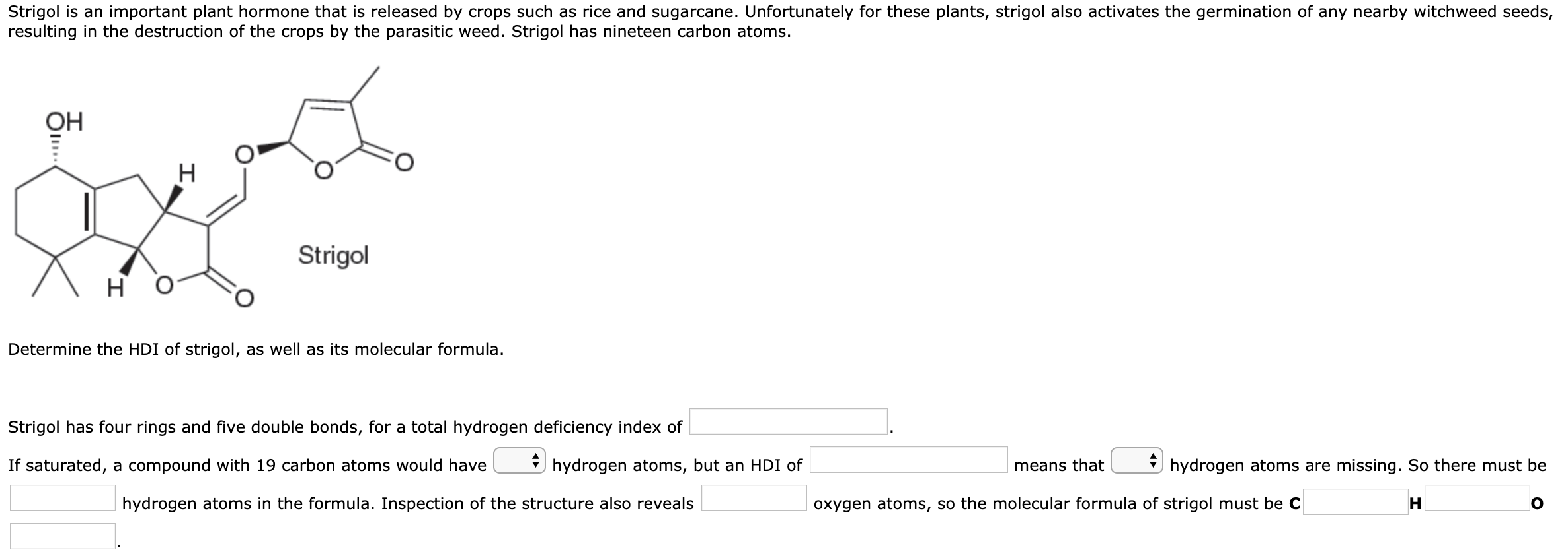 Solved Strigol is an important plant hormone that is | Chegg.com