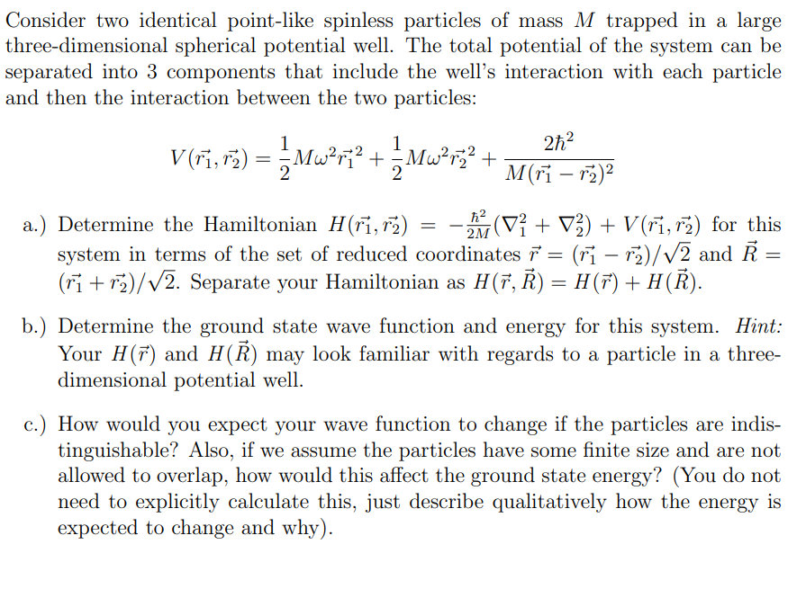 Solved Consider two identical point-like spinless particles | Chegg.com