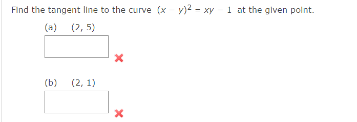 Solved Find the tangent line to the curve (x−y)2=xy−1 at the | Chegg.com