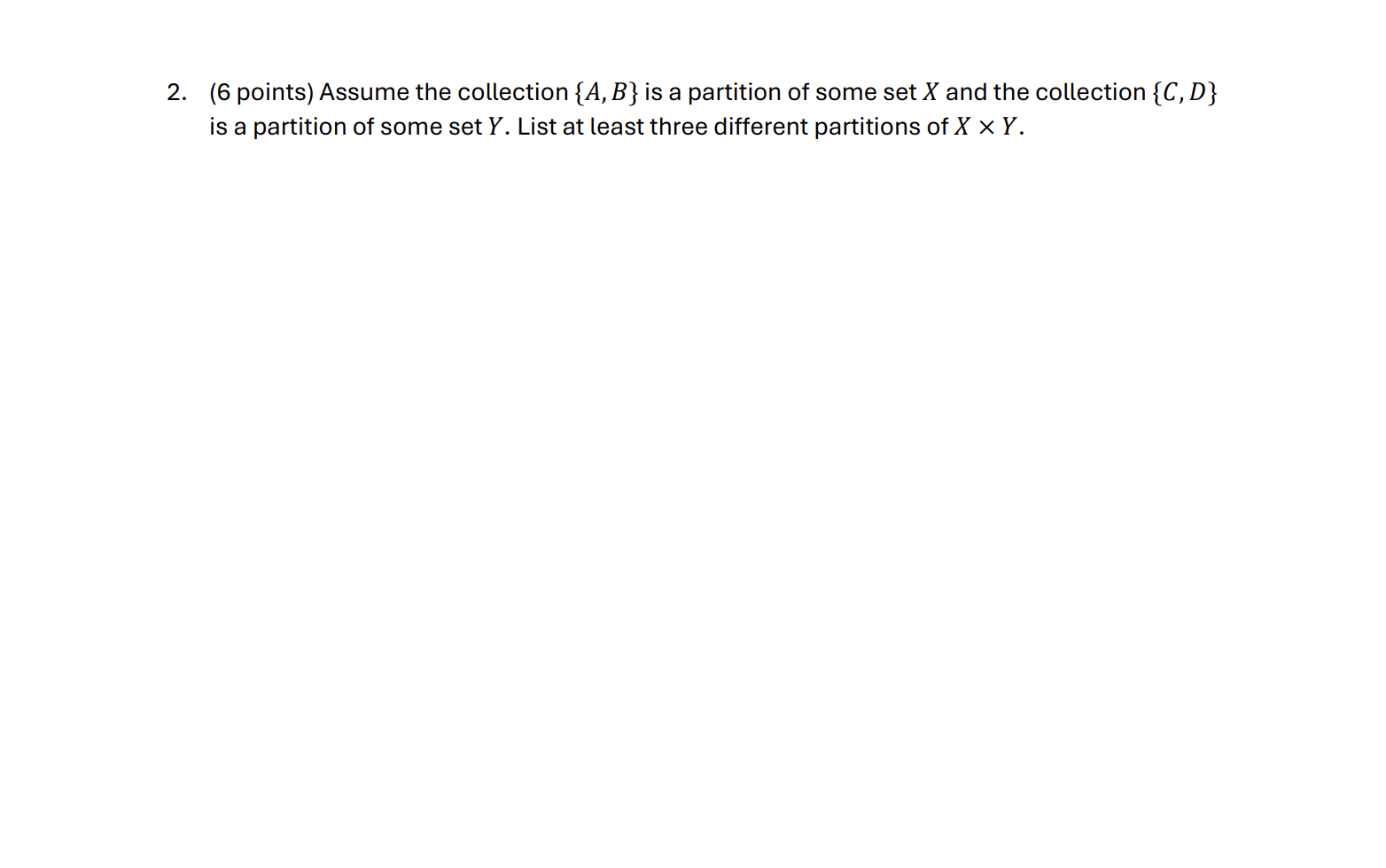 Solved (6 ﻿points) ﻿Assume the collection {A,B} ﻿is a | Chegg.com
