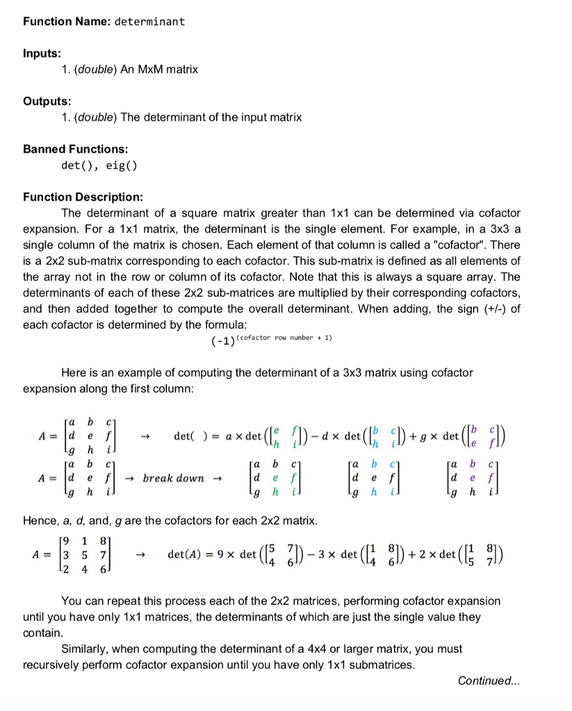 Solved Function Name: determinant Inputs 1. (double) An MxM | Chegg.com