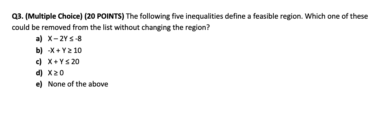 Solved Q3. (Multiple Choice) (20 POINTS) The following five | Chegg.com