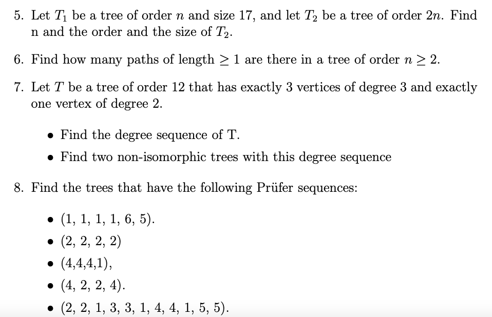 5. Let Ti be a tree of order n and size 17, and let | Chegg.com