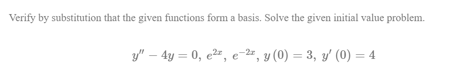 Solved Verify by substitution that the given functions form | Chegg.com