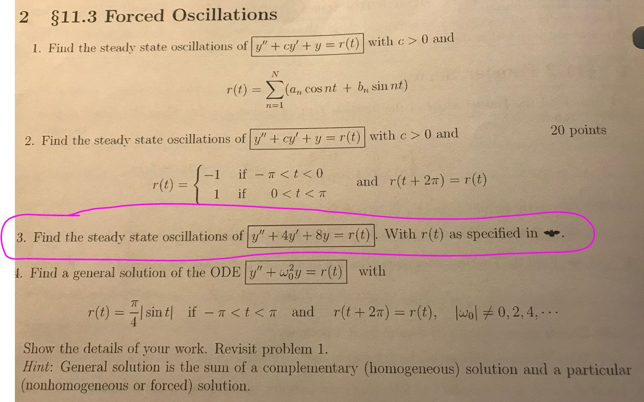 Solved 2 §11.3 Forced Oscillations 1. Find the steady state | Chegg.com