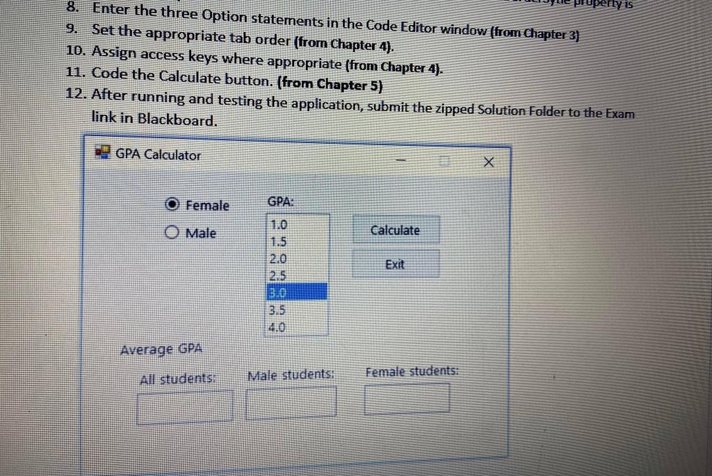Solved I need help writing the code for a project in visual | Chegg.com