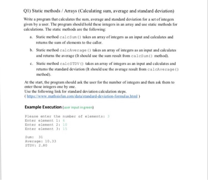 Solved Q1) Static methods/ Arrays (Calculating sum, average | Chegg.com