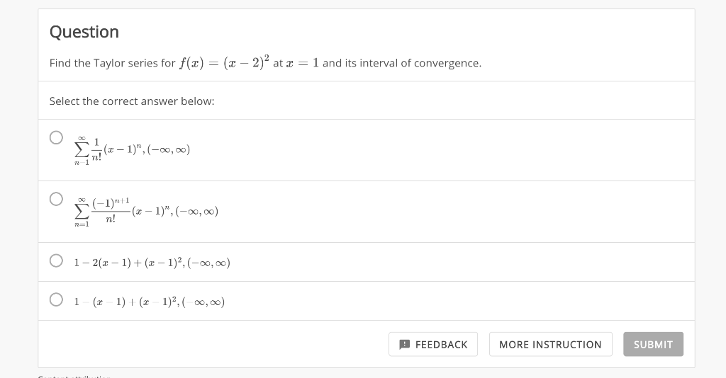 Solved Find the Taylor series for f(x)=(x−2)2 at x=1 and its | Chegg.com