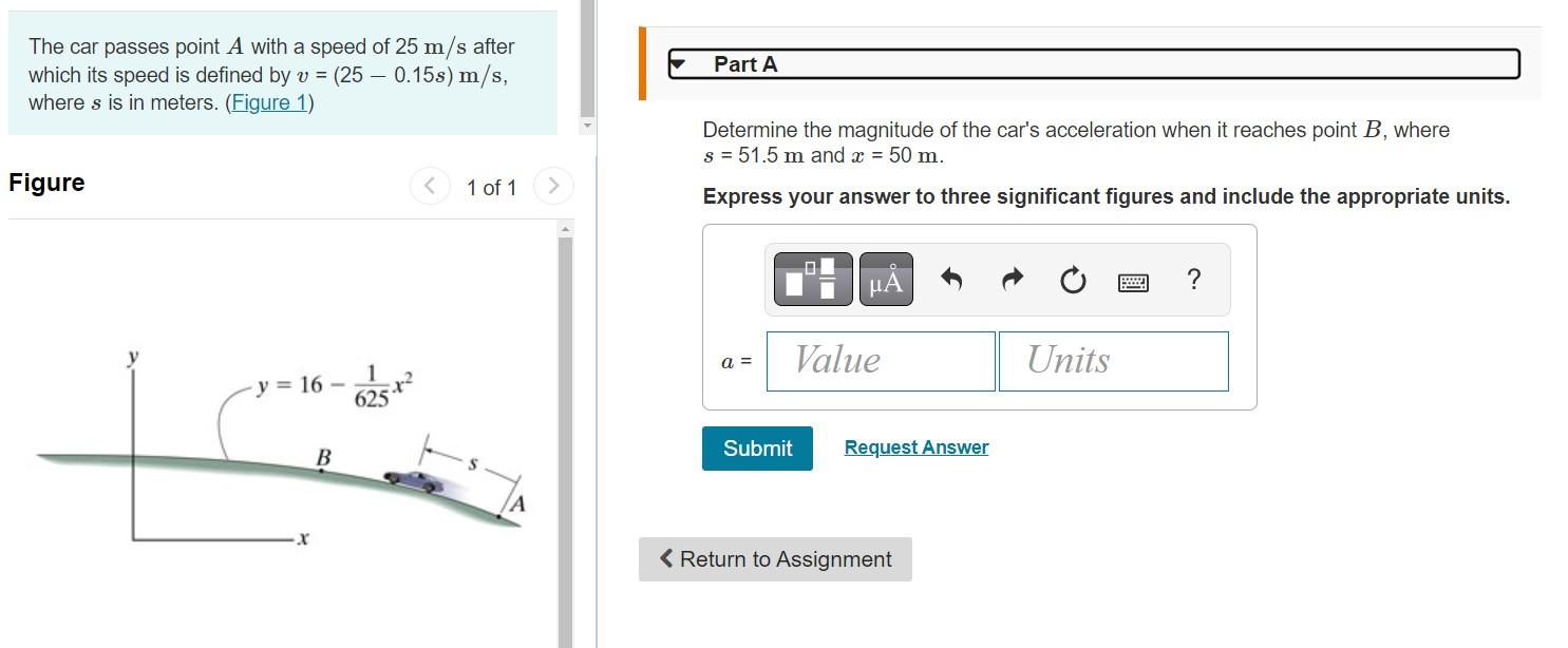 Solved The car passes point A with a speed of 25 m/s after | Chegg.com