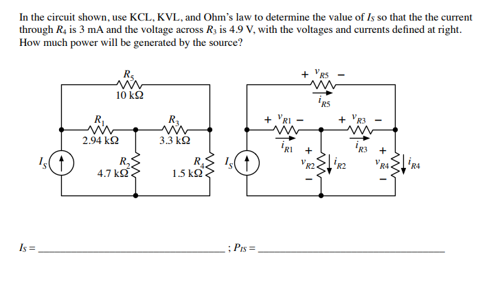 Solved In The Circuit Shown Use Kcl Kvl And Ohms Law To