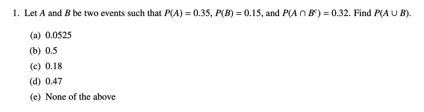 Solved 1. Let A and B be two events such that | Chegg.com