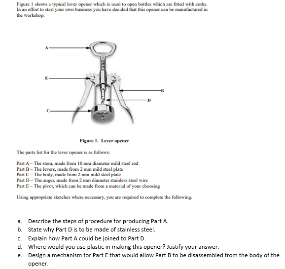 Solved Figure 1 shows a typical lever opener which is used | Chegg.com