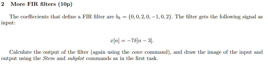 1 FIR filter output and convolution (10p) A FIR | Chegg.com