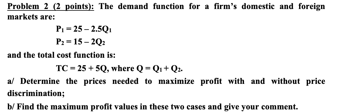 Solved Problem 2 (2 points): The demand function for a | Chegg.com