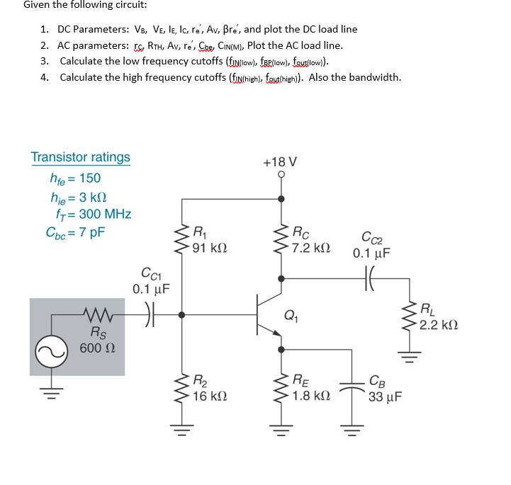 Solved Given the following circuit: 1. DC Parameters: VB, | Chegg.com