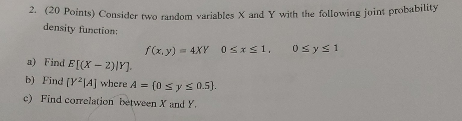 Solved (20 ﻿Points) ﻿Consider two random variables x ﻿and Y | Chegg.com