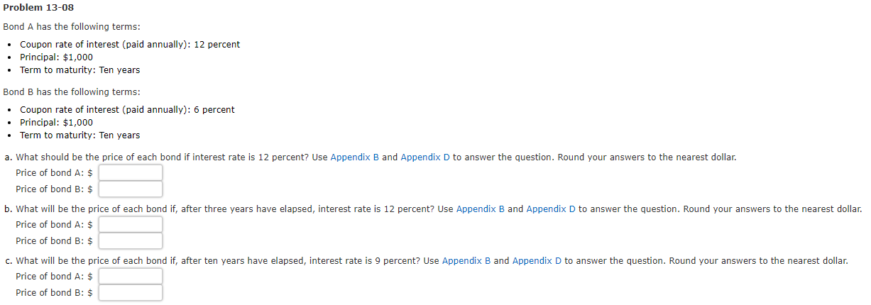 Solved Problem 13-08 Bond A has the following terms: - | Chegg.com