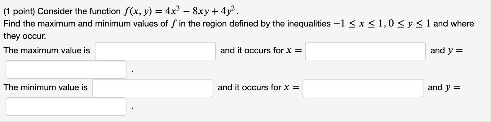 Solved (1 point) Consider the function f(x, y) = 4x3 – 8xy + | Chegg.com
