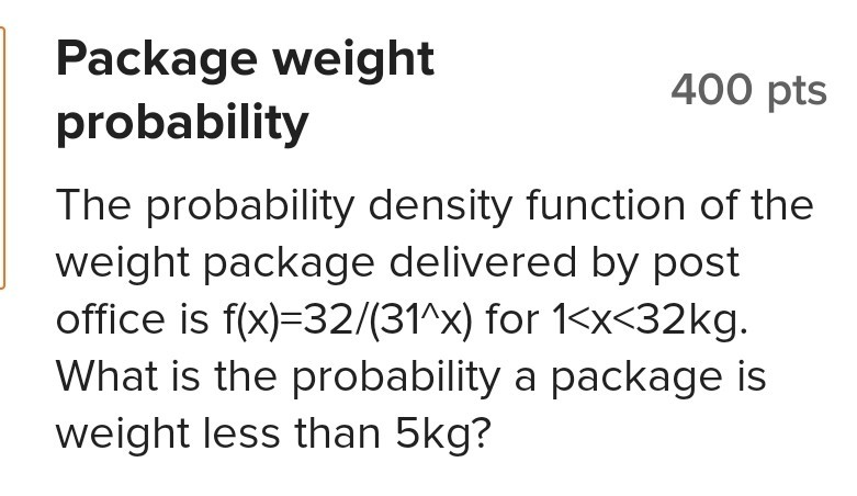Solved Package weight probability 400 pts The probability | Chegg.com
