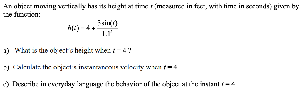Solved An object moving vertically has its height at time | Chegg.com